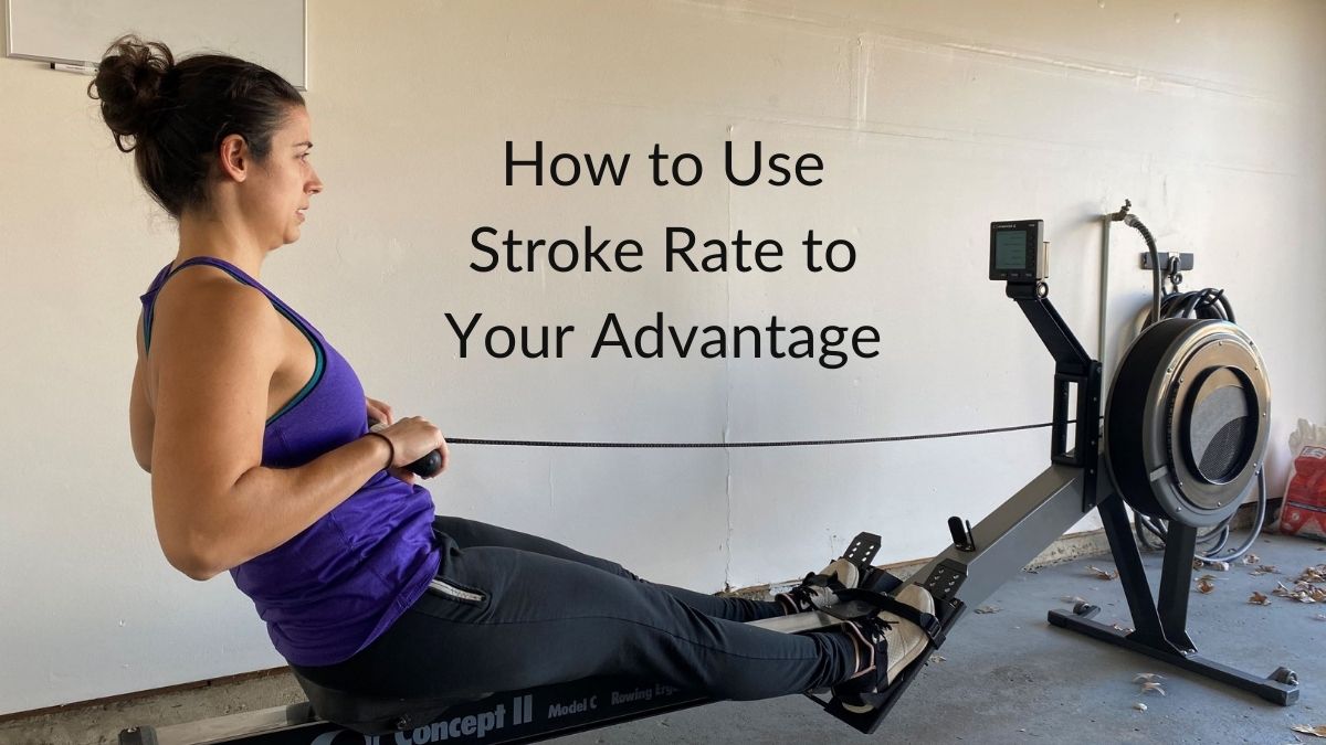 How to Use Stroke Rate to Your Advantage - Alicia R. Clark
